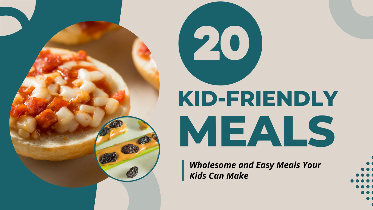 20 Easy Meals Kids Can Make: Fun and Simple Recipes for Little Chefs ...