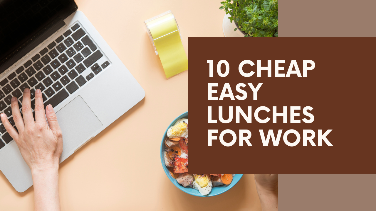 10 Cheap Easy Lunches for Work: Quick Delicious Ideas - Think Americana ...